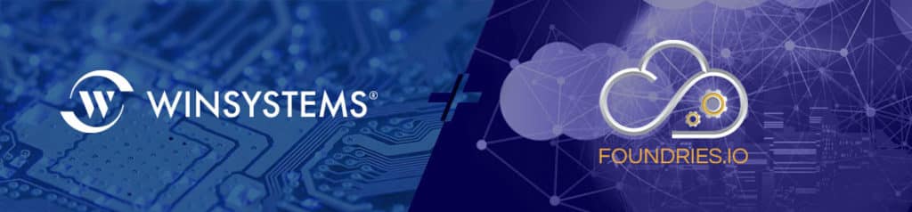 Industrial Embedded IoT Secure Platform w/ Foundries.io - WINSYSTEMS, INC